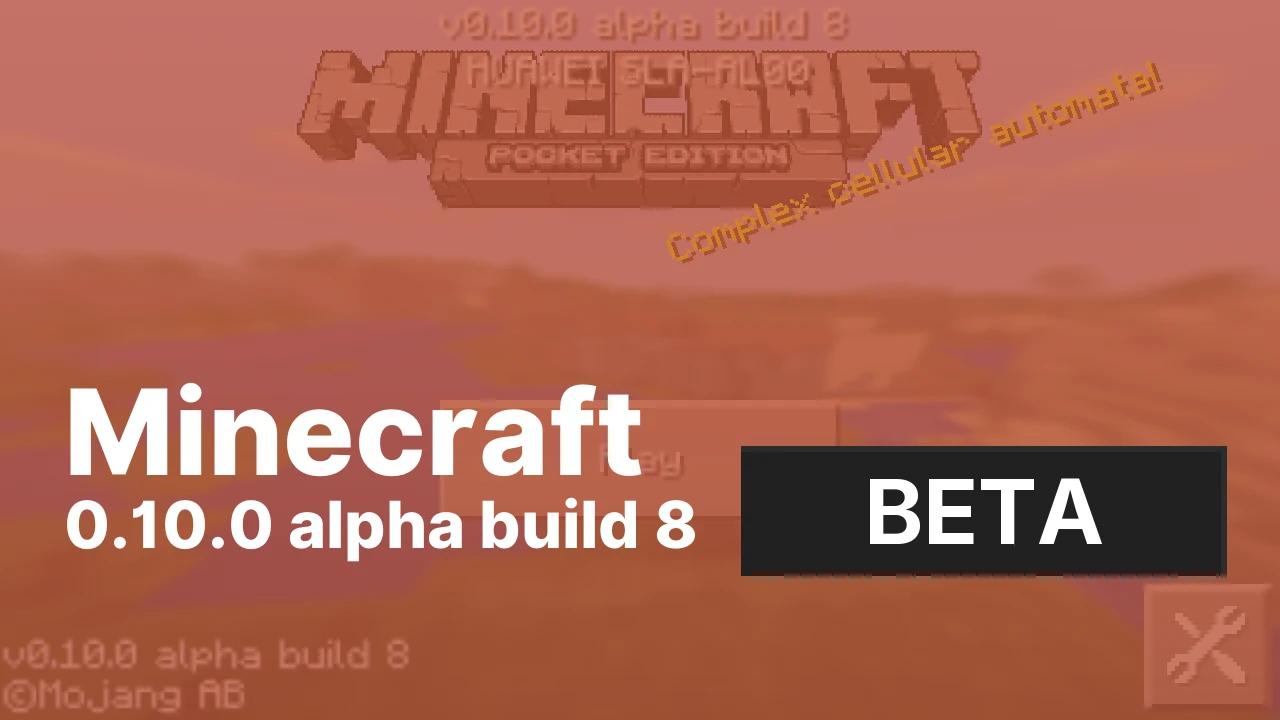 Download Minecraft 0.10.0 alpha build 8 for Android | Bug Fixes